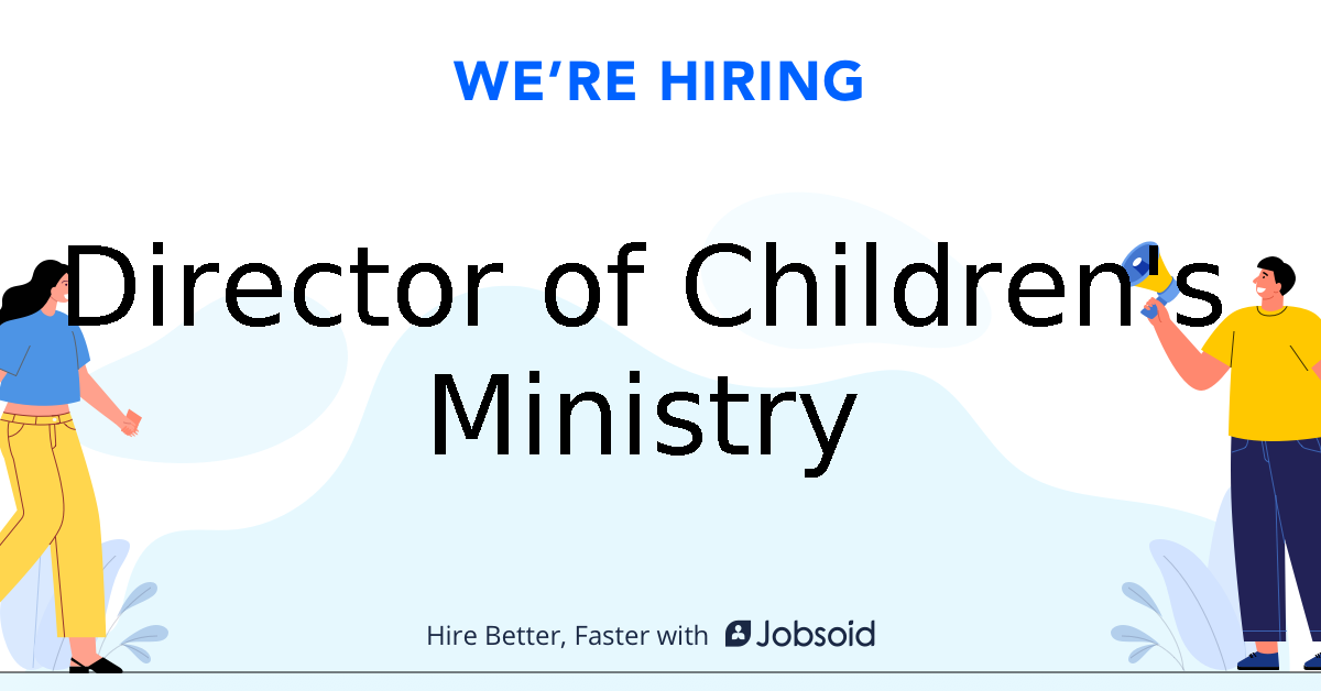 Director of Children's Ministry - BRAVE