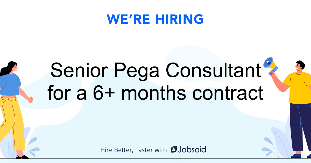 Senior Pega Consultant for a 6+ months contract - Namsbel