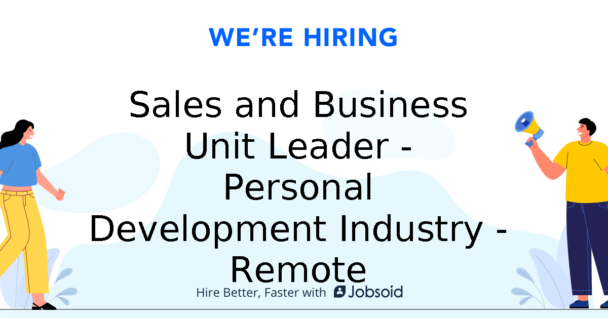 Sales and Business Unit Leader - Personal Development Industry - Remote ...