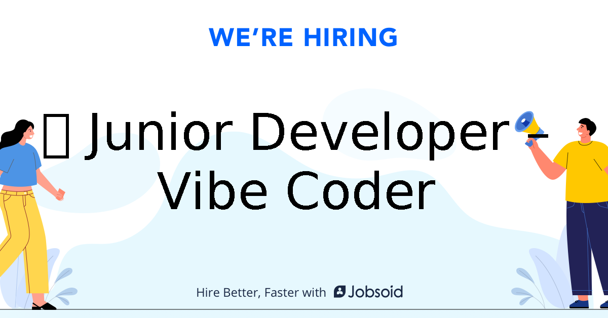 Junior Developer – Vibe Coder - Whirlwind