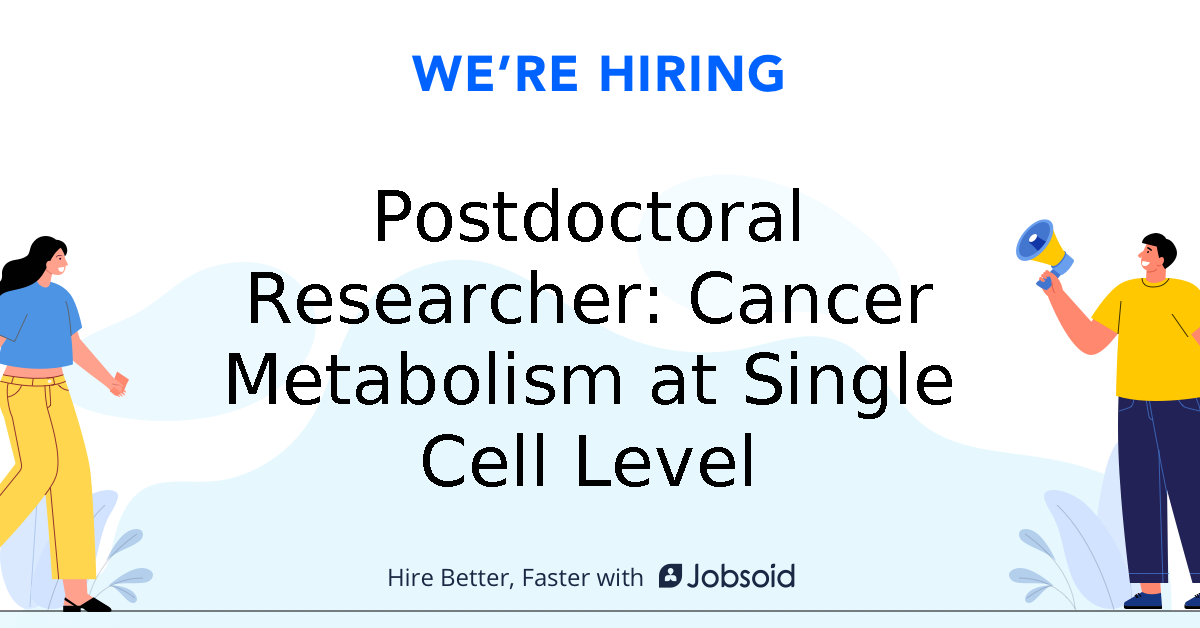 Postdoctoral Researcher: Cancer Metabolism at Single Cell Level - VIB