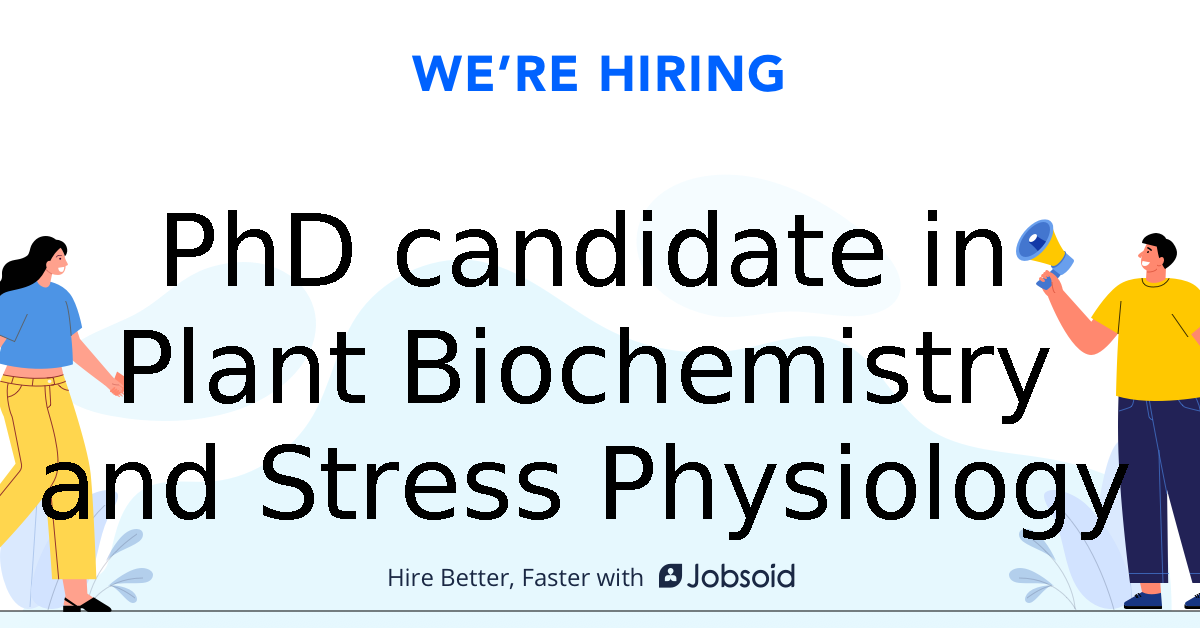 PhD candidate in Plant Biochemistry and Stress Physiology - VIB