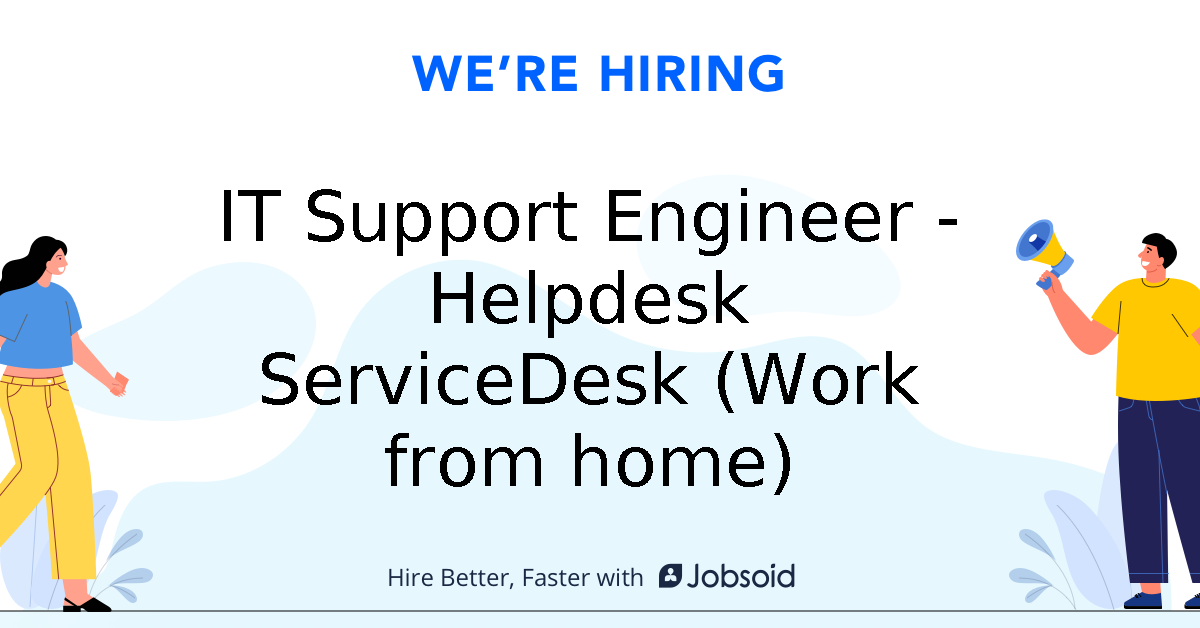 IT Support Engineer - Helpdesk ServiceDesk (Work from home) - EasyITGuys