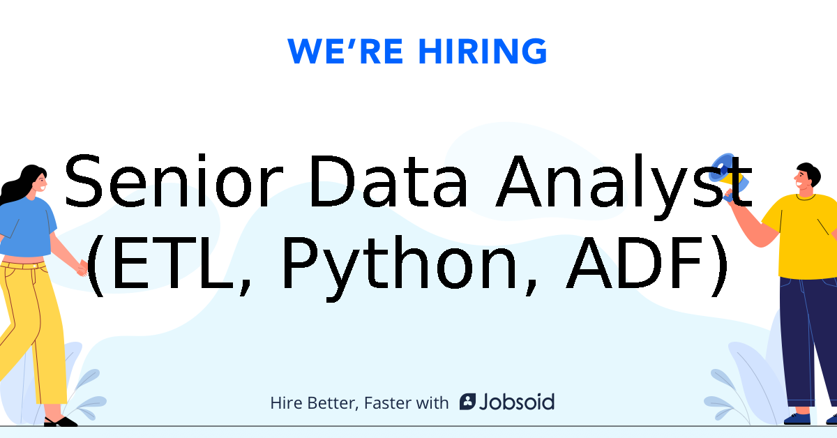 Senior Data Analyst (ETL, Python, ADF) - Probal DasGupta