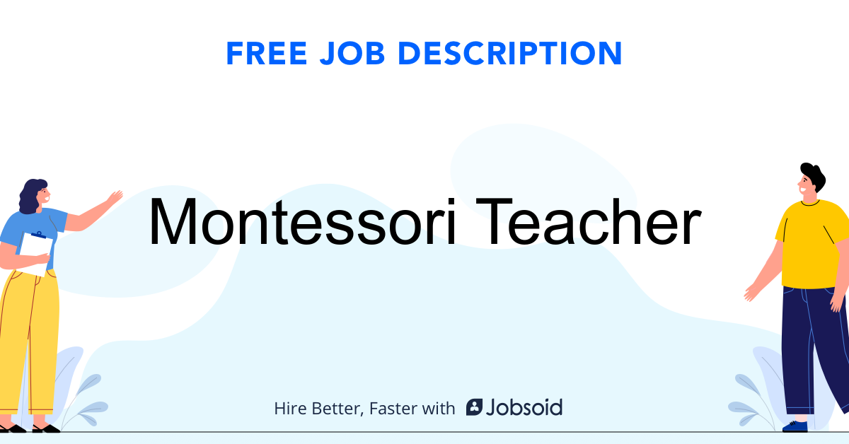 Montessori Teacher Job Description Jobsoid